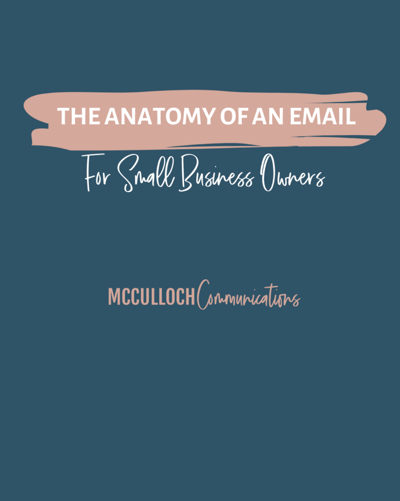 The Anatomy of an Email - mccullochcommunications.com